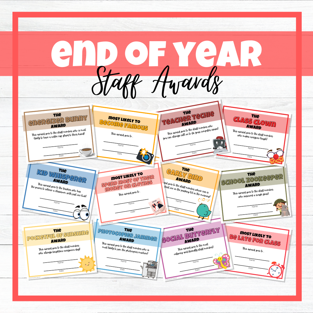 End of Year Staff and Teacher Awards – Clements' Classroom